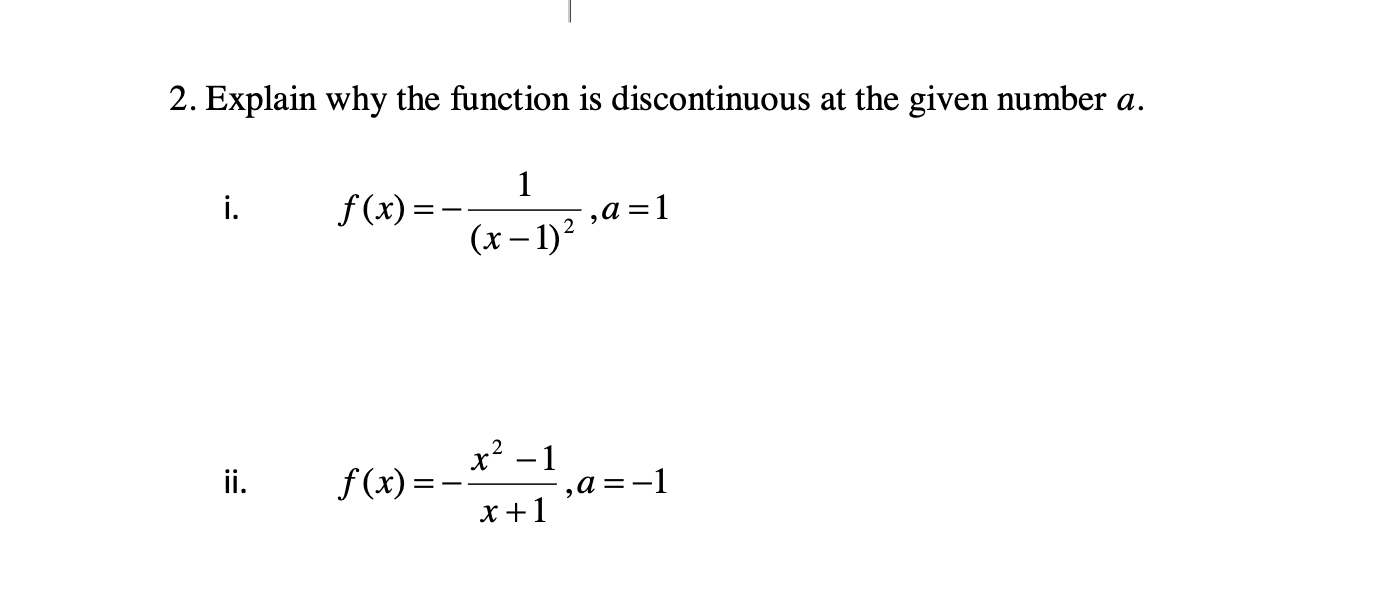 Solved .Explain why the function is discontinuous at the | Chegg.com