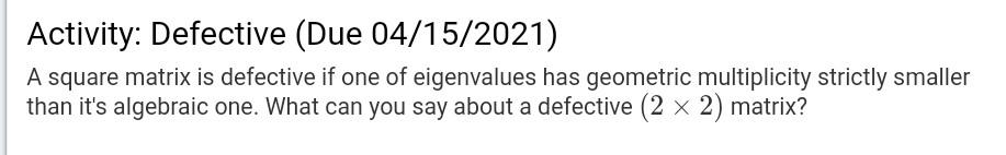 Solved Activity: Defective (Due 04/15/2021) A square matrix | Chegg.com