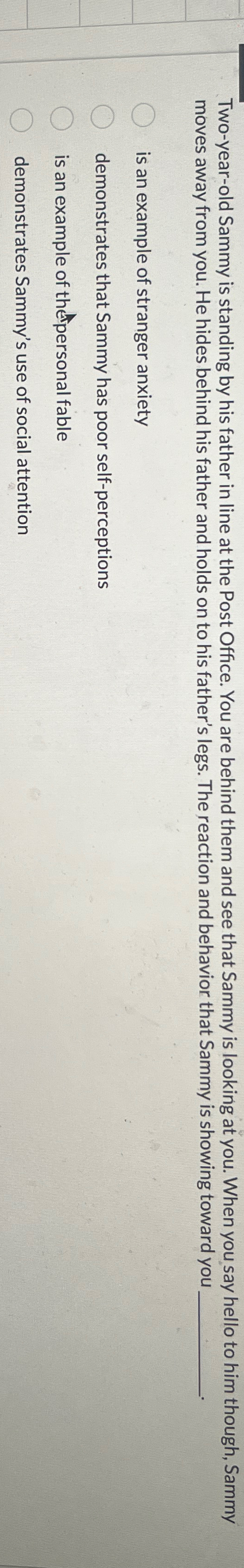 Solved Two-year-old Sammy is standing by his father in line | Chegg.com