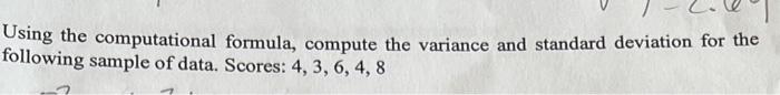 Solved Using The Computational Formula Compute Thr Variance 6746