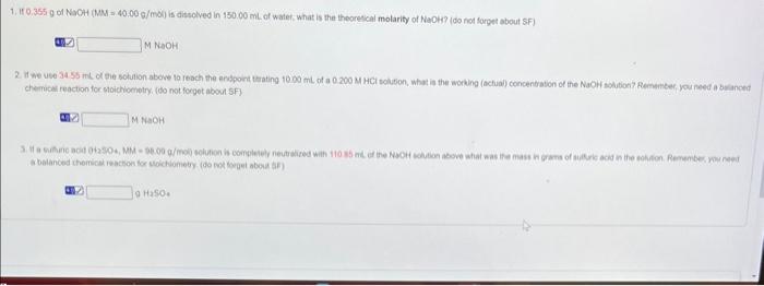 Solved 1. II 0.355o of NaOH ( MW - 40.00 g/mol is dasotved | Chegg.com