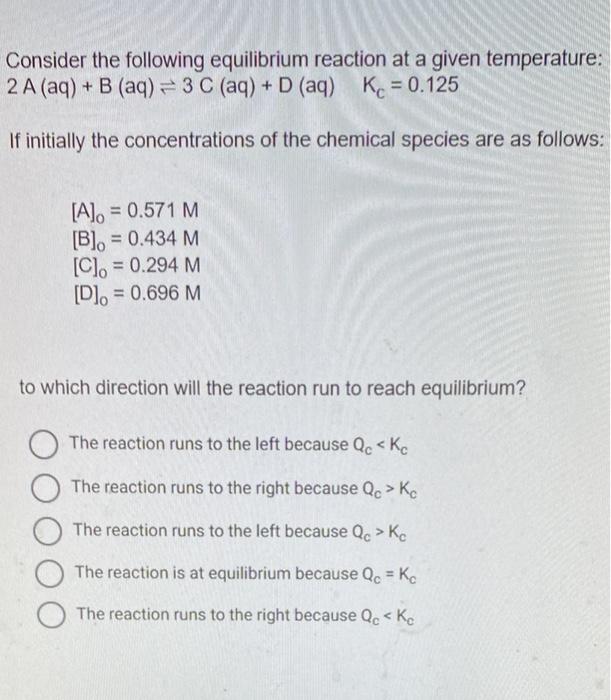 Solved Consider the following equilibrium reaction at a | Chegg.com
