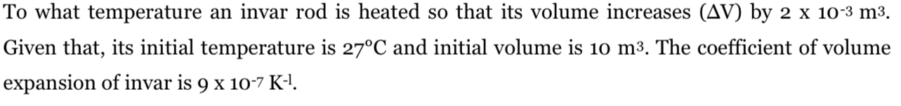 Solved To what temperature an invar rod is heated so that | Chegg.com