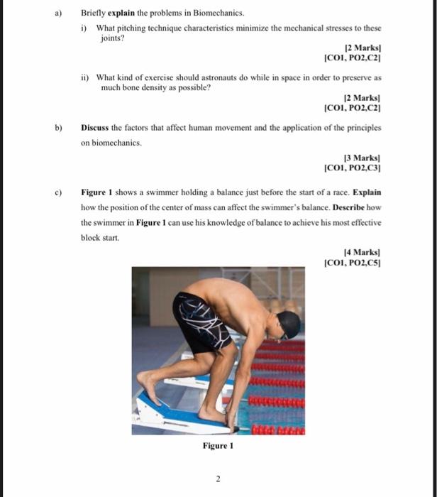 Solved a) Briefly explain the problems in Biomechanics. i) | Chegg.com