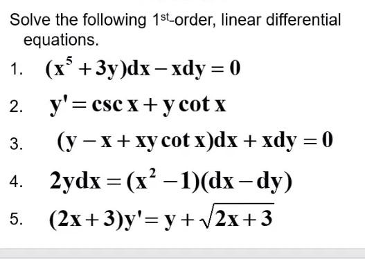Solved Solve the following 1st-order, linear differential | Chegg.com