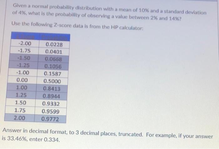 Solved Given a normal probability distribution with a mean | Chegg.com
