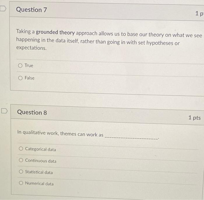 Solved D Question 7 1 p Taking a grounded theory approach | Chegg.com