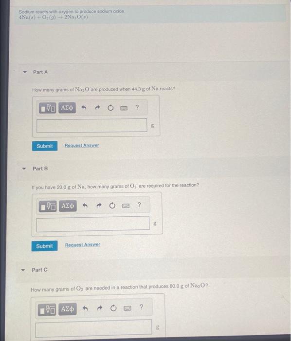 Solved 4Nn(x)+O2(g)+2Na2O(x) Part A How many grams of Na2O | Chegg.com