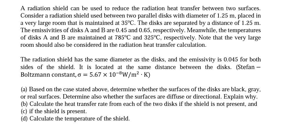Solved A radiation shield can be used to reduce the | Chegg.com
