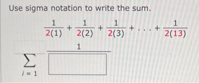 Solved Use sigma notation to write the sum. | Chegg.com