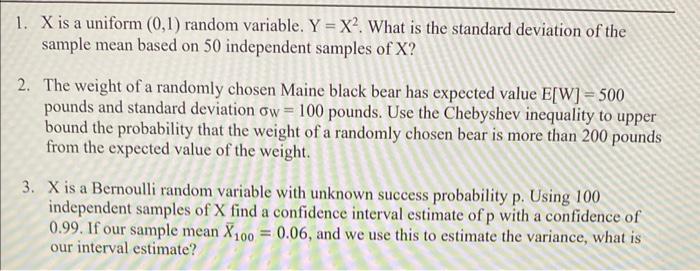 Solved X is a uniform (0,1) random variable. Y=X2. What is | Chegg.com