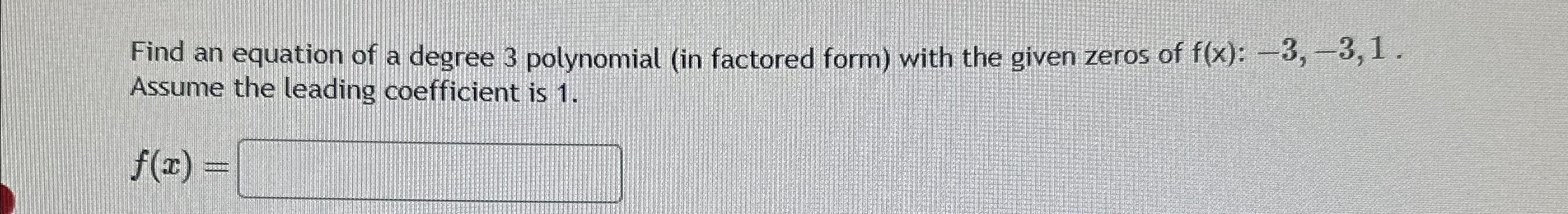 Solved Find an equation of a degree 3 ﻿polynomial (in | Chegg.com