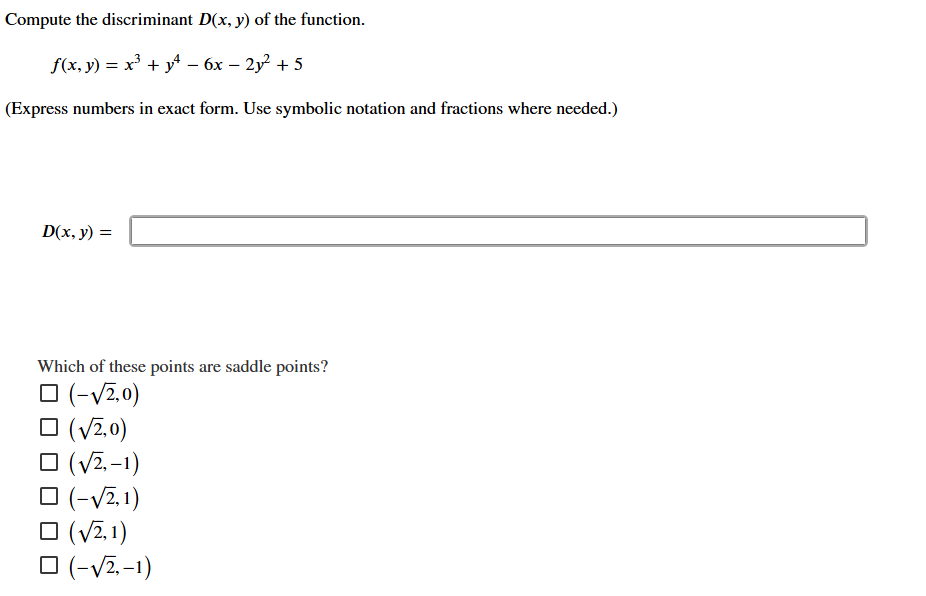 Solved Compute the discriminant D(x,y) of ﻿the | Chegg.com