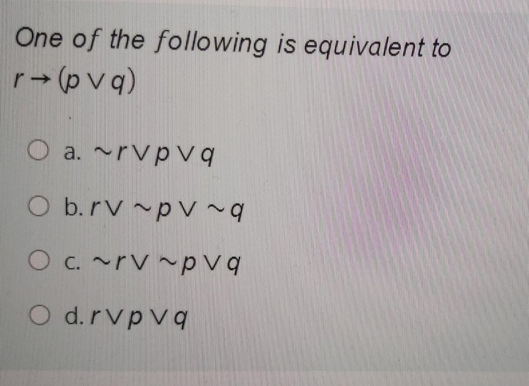 Solved One of the following is equivalent to - (pvq) O a. | Chegg.com