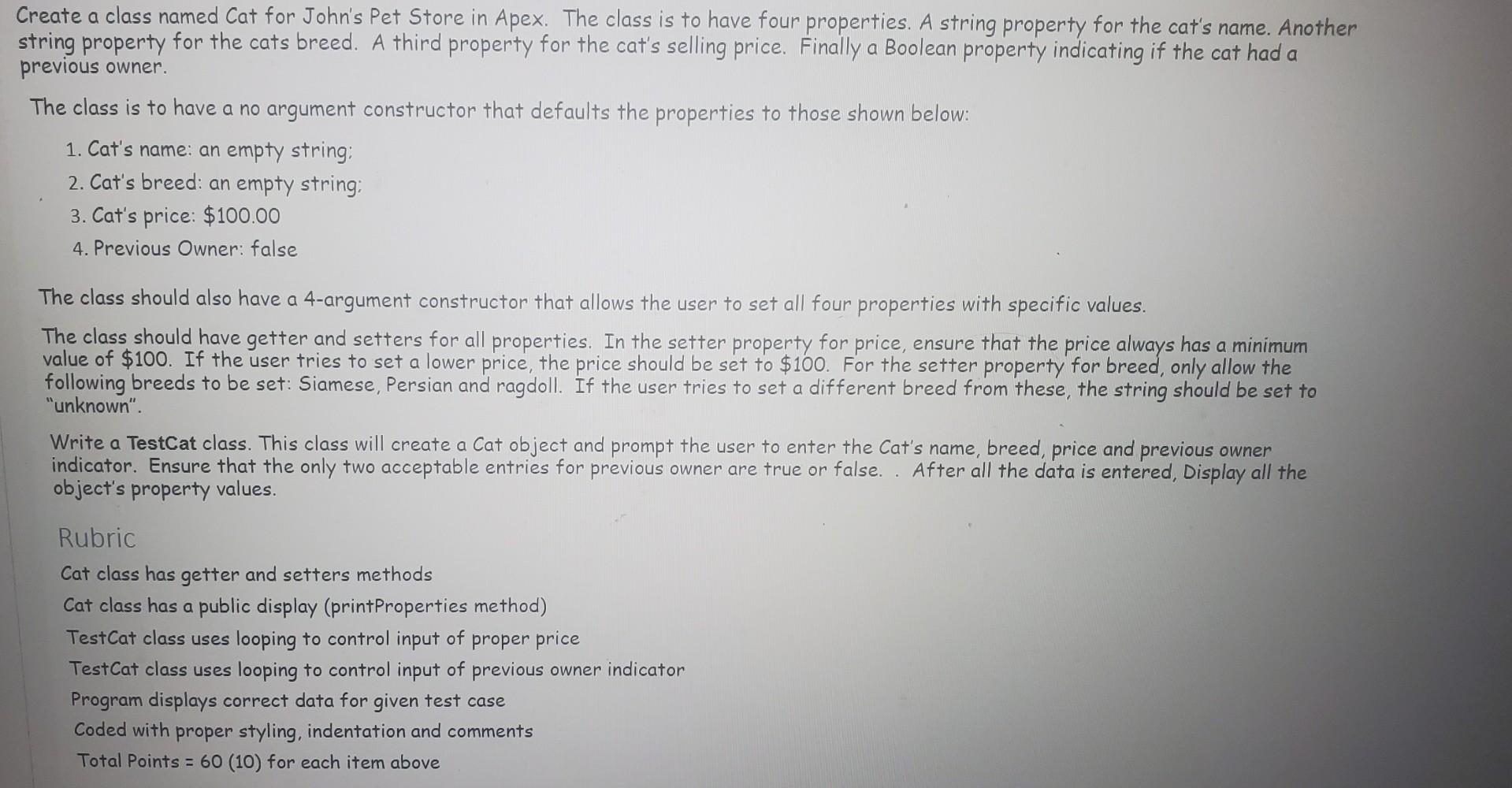 Solved Create a class named Cat for John's Pet Store in | Chegg.com