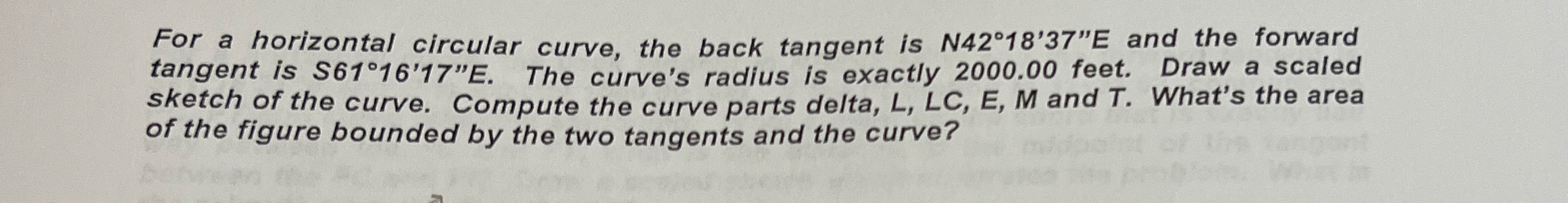 Solved For a horizontal circular curve, the back tangent is | Chegg.com
