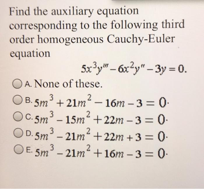 Solved Find the auxiliary equation corresponding to the | Chegg.com