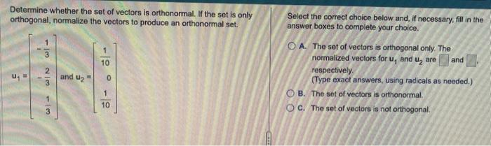 Solved Determine whether the set of vectors is orthonormal. | Chegg.com