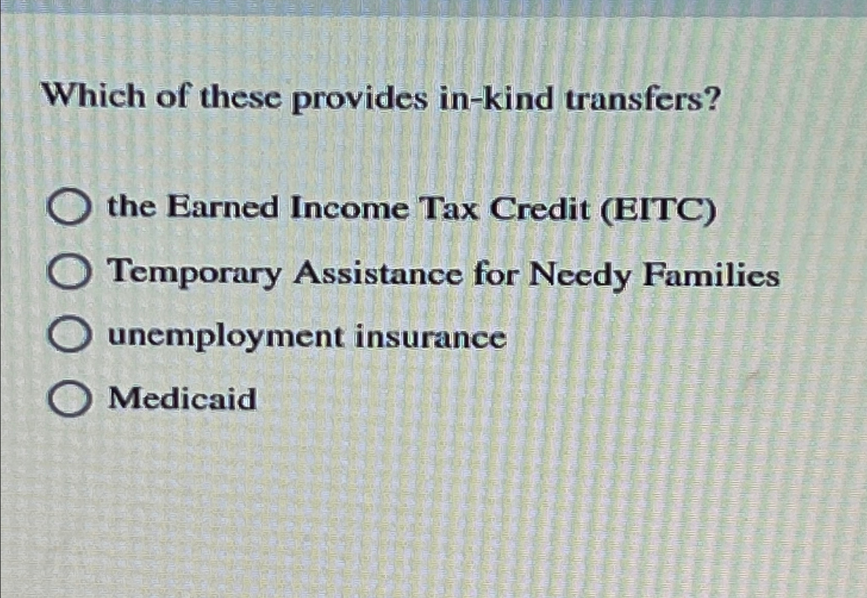 Solved Which of these provides in-kind transfers?the Earned | Chegg.com