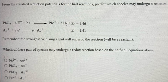Solved From the standard reduction potentials for the half | Chegg.com