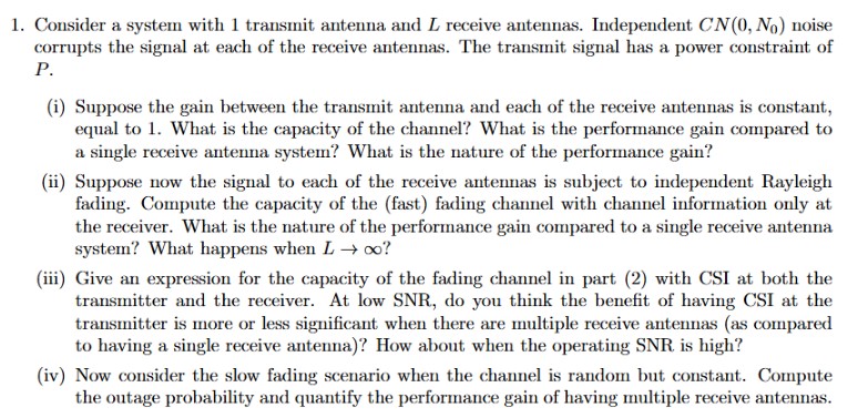 Solved 1. ﻿Consider a system with 1 ﻿transmit antenna and \( | Chegg.com