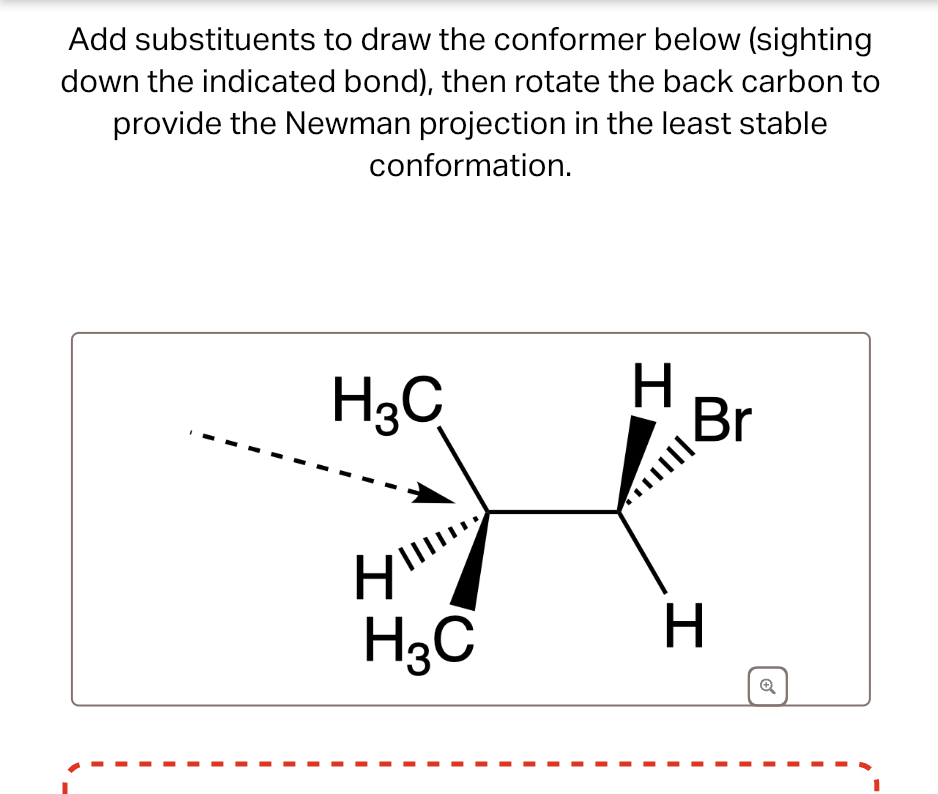 Solved Add substituents to draw the conformer below | Chegg.com