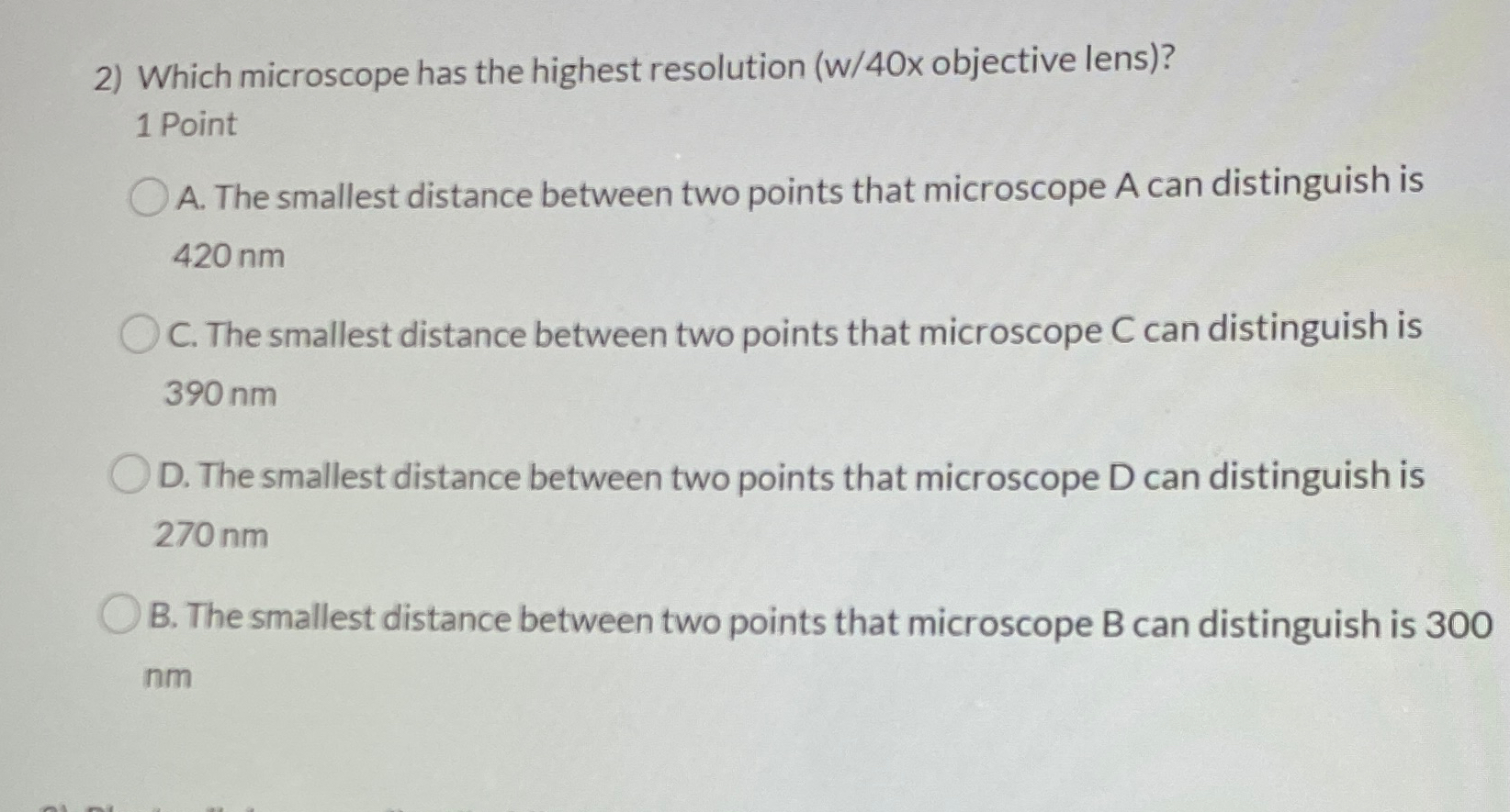 Solved Which microscope has the highest resolution (w/40x | Chegg.com