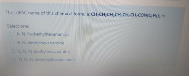 Solved The IUPAC name of this chemical formula: | Chegg.com