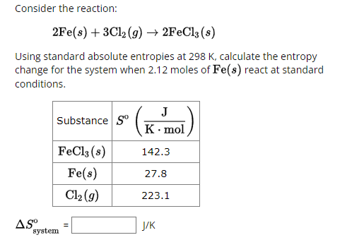 Solved Consider the reaction:2Fe(s)+3Cl2(g)→2FeCl3(s)Using | Chegg.com