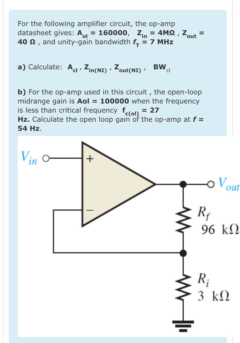 Solved For the following amplifier circuit, the op-amp | Chegg.com