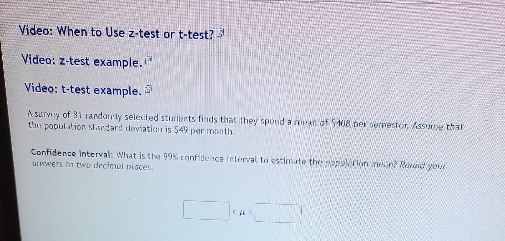 Solved Video: When to Use z-test or t-test? Video: z-test | Chegg.com