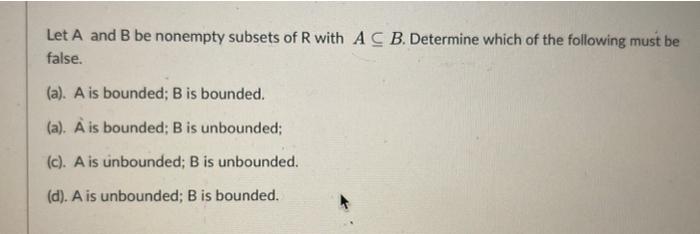 Solved Let A And B Be Nonempty Subsets Of R With A⊆b