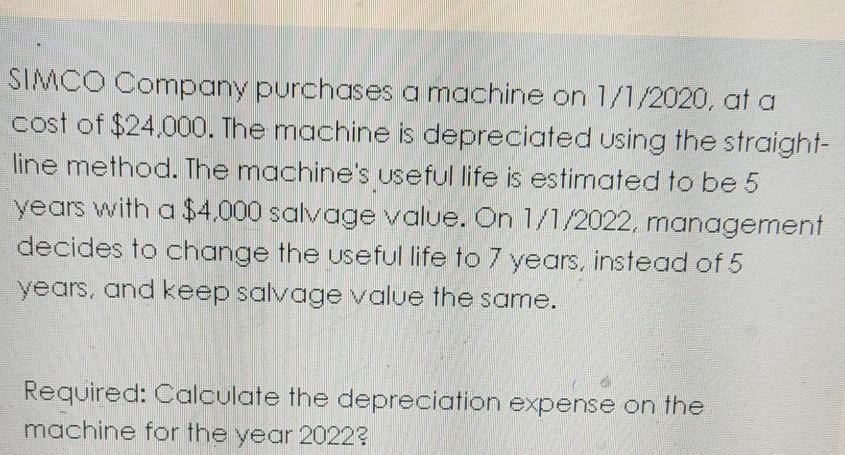 Solved SMCO Company purchases a machine on 1/1/2020, at a | Chegg.com