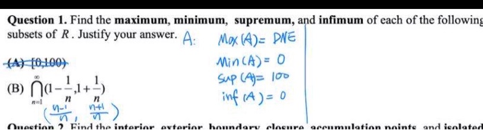 Solved Question 1. Find the maximum, minimum, supremum, and | Chegg.com