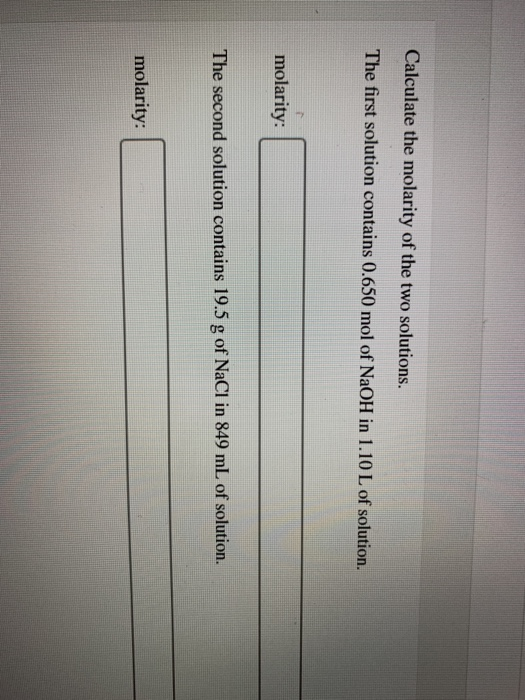 Solved Calculate the molarity of the two solutions. The | Chegg.com