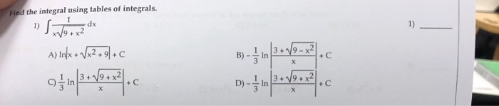 Solved Find the integral using tables of integrals. 1) SVət | Chegg.com