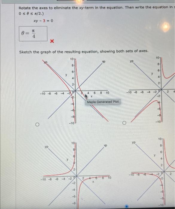 Solved Rotate the axes to eliminate the xy-term in the | Chegg.com