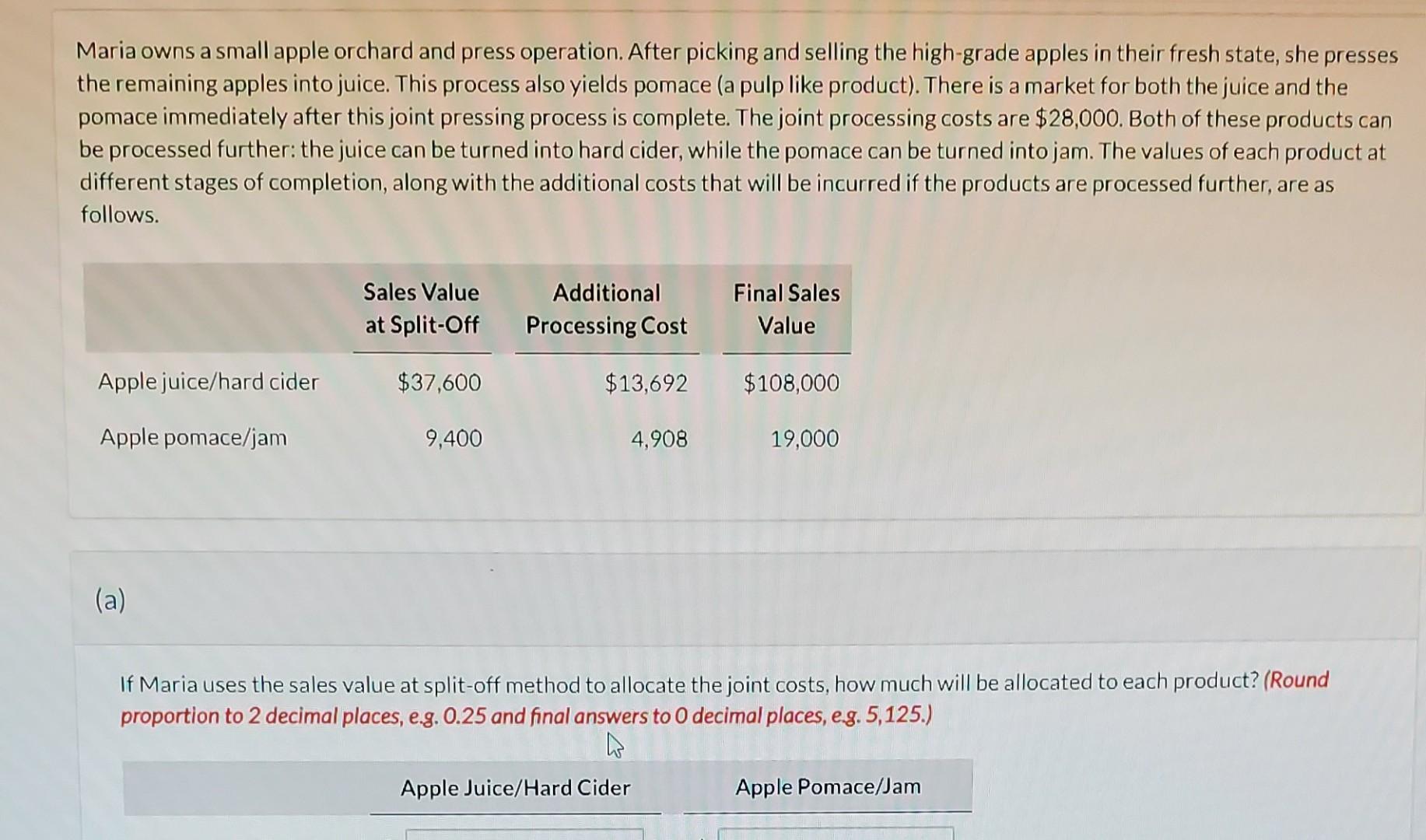 Solved Maria owns a small apple orchard and press operation. | Chegg.com