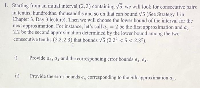 1. Starting from an initial interval (2,3) containing | Chegg.com