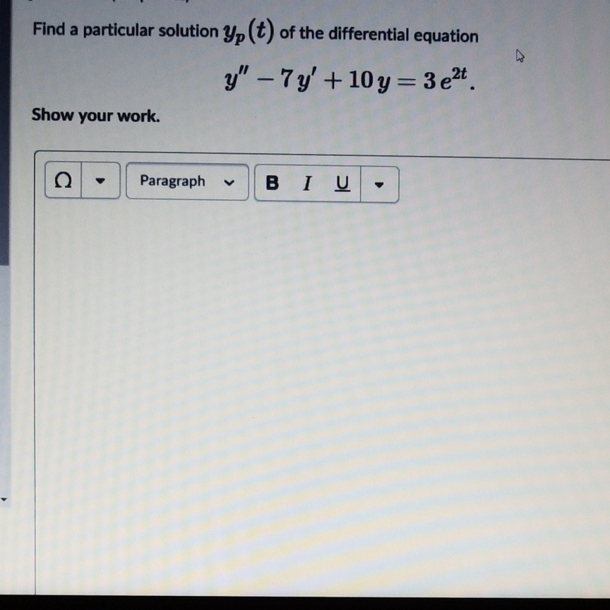 Solved Find a particular solution yp(t) of the differential | Chegg.com