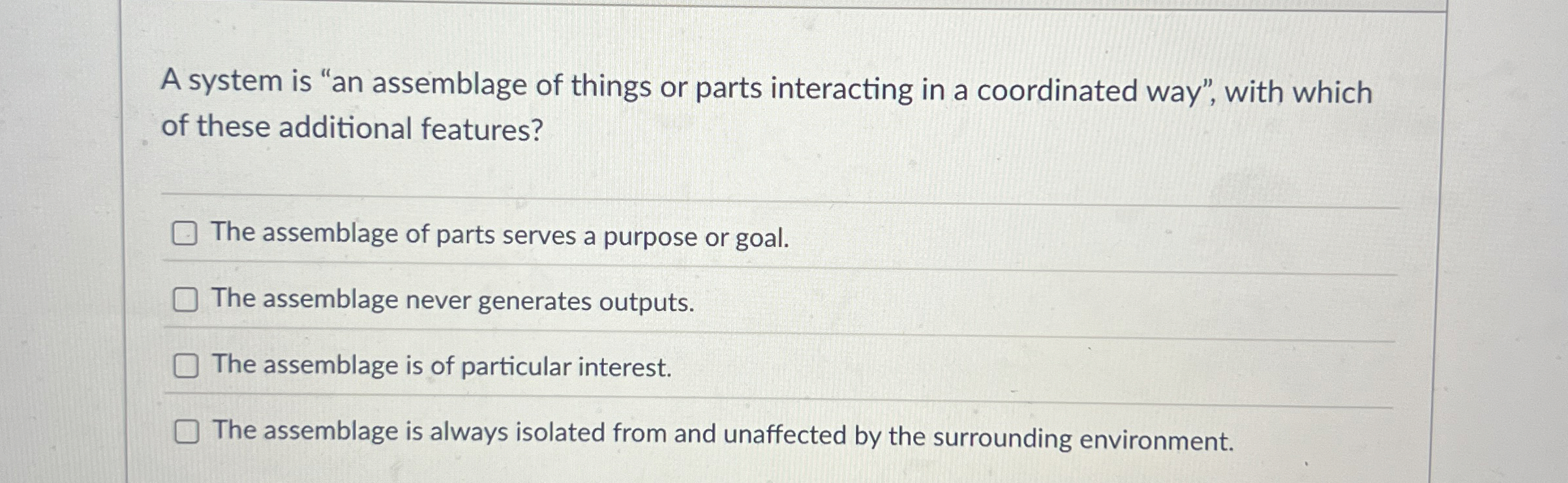 Solved A system is "an assemblage of things or parts | Chegg.com