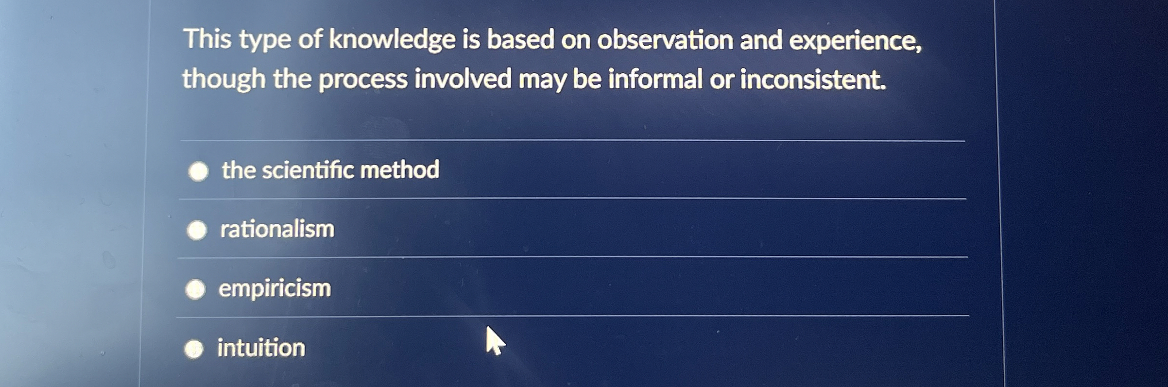 Solved This type of knowledge is based on observation and | Chegg.com