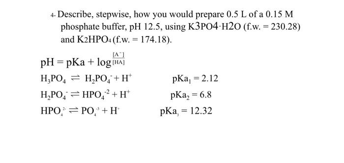 Solved 4- Describe, stepwise, how you would prepare 0.5 L of | Chegg.com