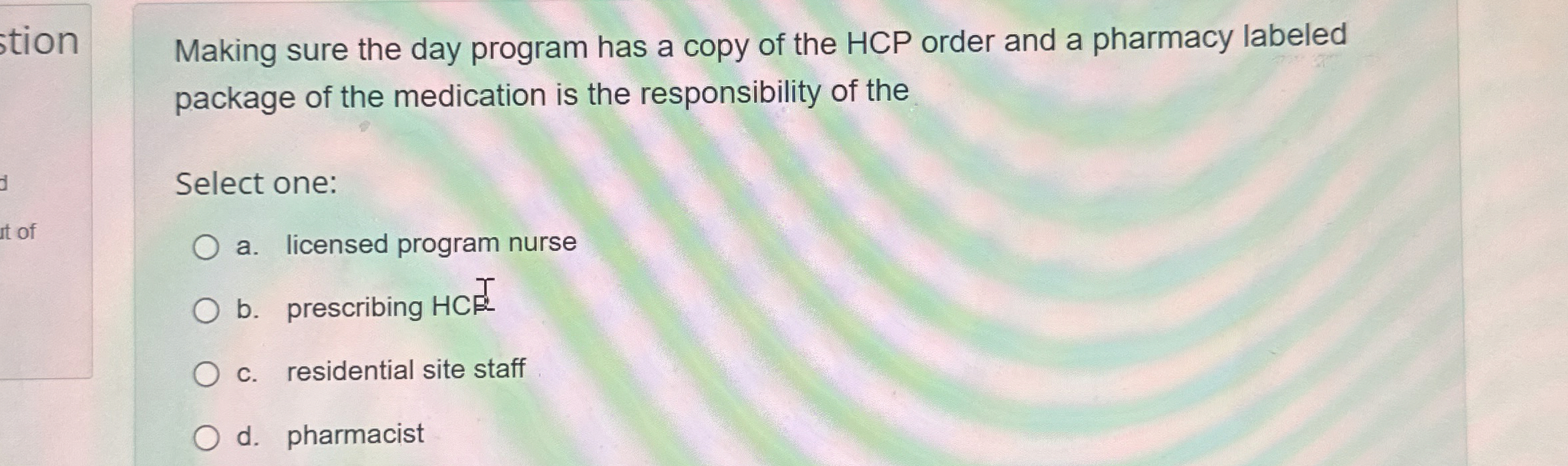 Solved Making sure the day program has a copy of the HCP | Chegg.com
