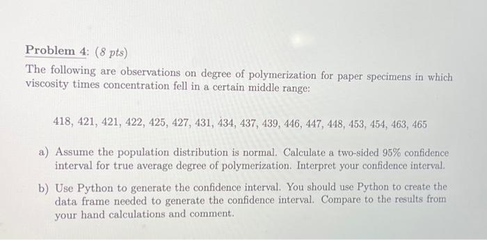 Solved Problem 4: (8pts) The following are observations on | Chegg.com Solved Problem 4: (8pts) The following are observations on | Chegg.com