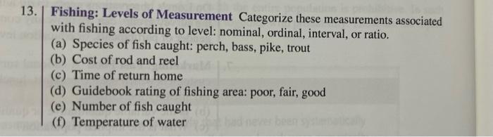 Solved 13. Fishing: Levels of Measurement Categorize these | Chegg.com