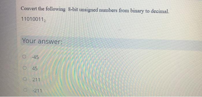 Solved Convert the following 8-bit unsigned numbers from | Chegg.com