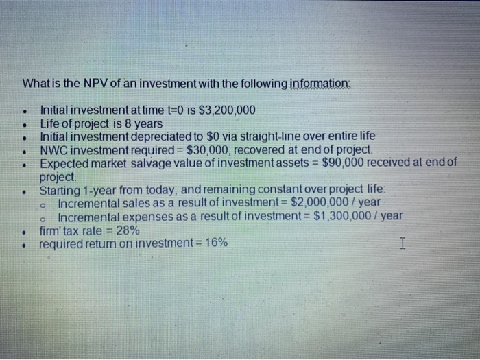 Solved What is the NPV of an investment with the following | Chegg.com