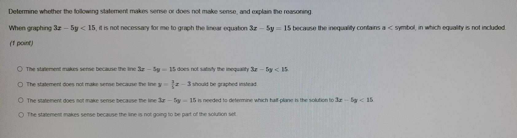 Solved Determine whether the following statement makes sense | Chegg.com