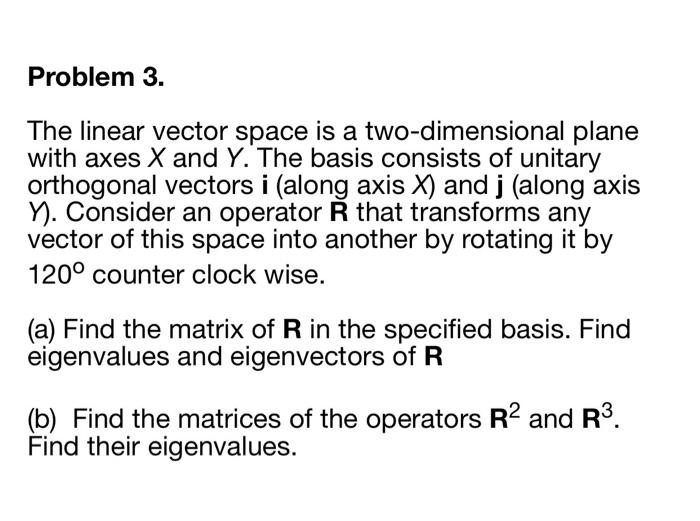 Solved The linear vector space is a two-dimensional plane | Chegg.com